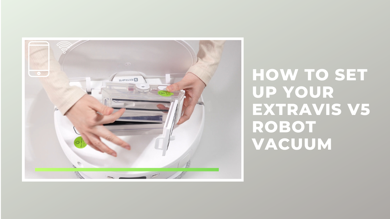 How to Set Up Your Extravis V5 Robot Vacuum | Quick & Easy Guide
